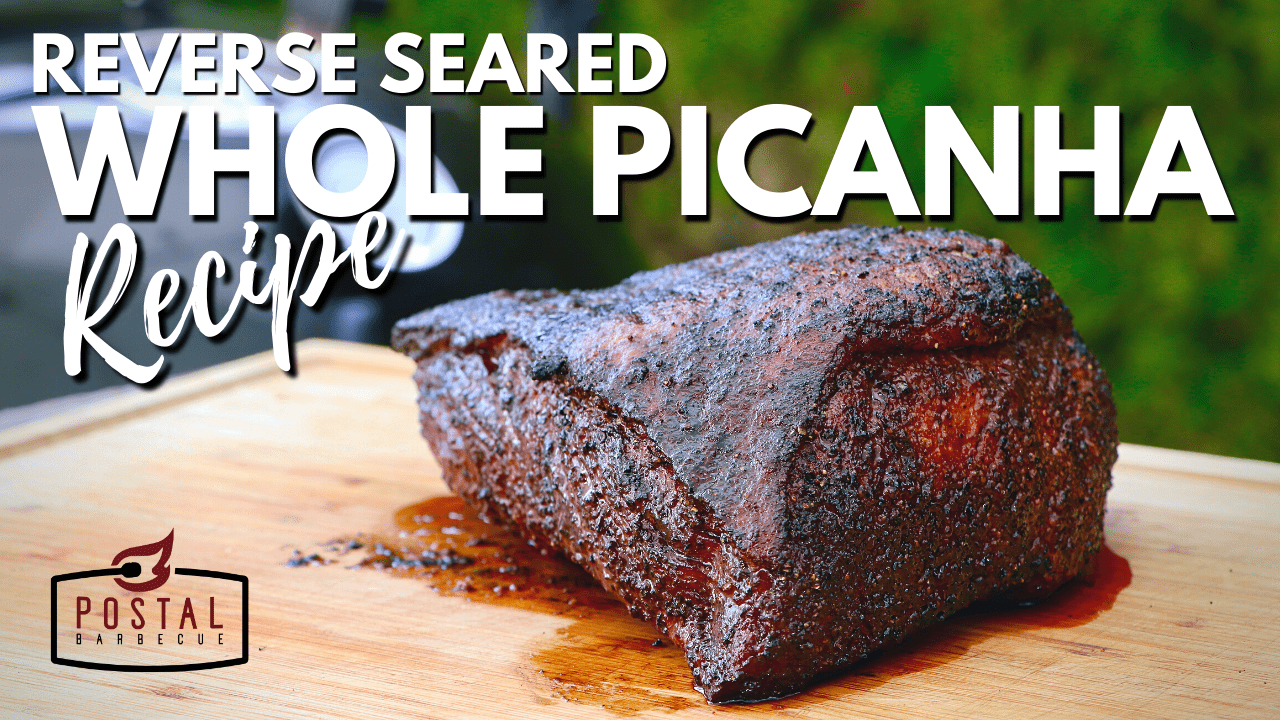 Grilled Whole Picanha Recipe - Postal Barbecue